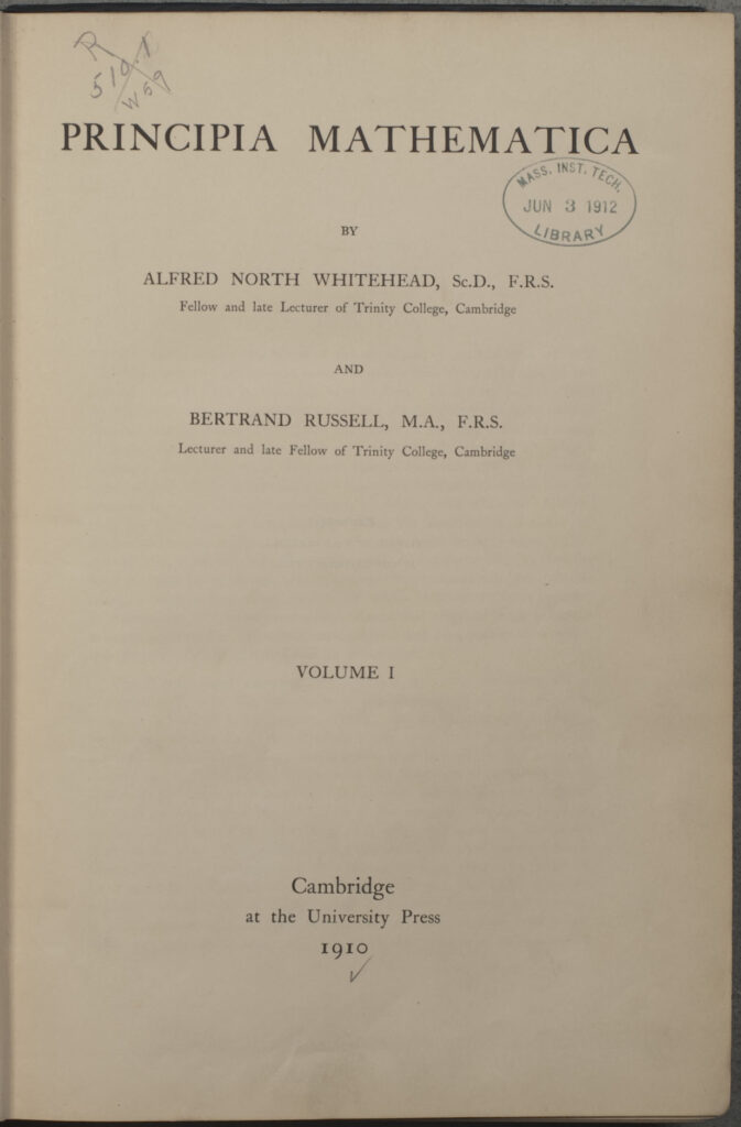 Year 50 – 1910: Principia Mathematica by Alfred North Whitehead and ...